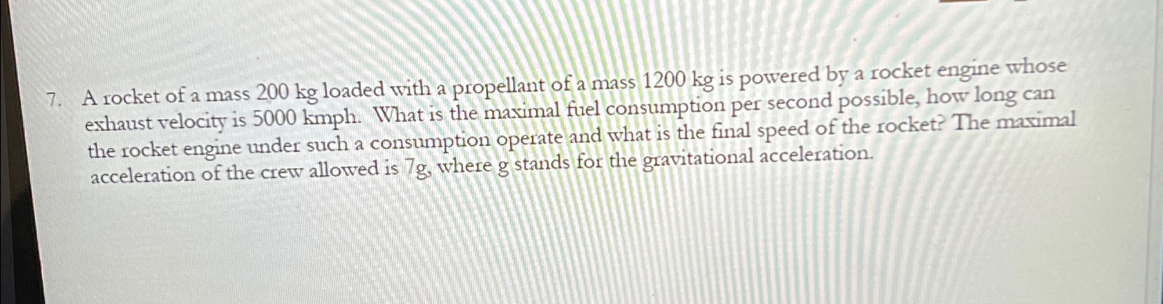 Solved A rocket of a mass 200kg ﻿loaded with a propellant of | Chegg.com