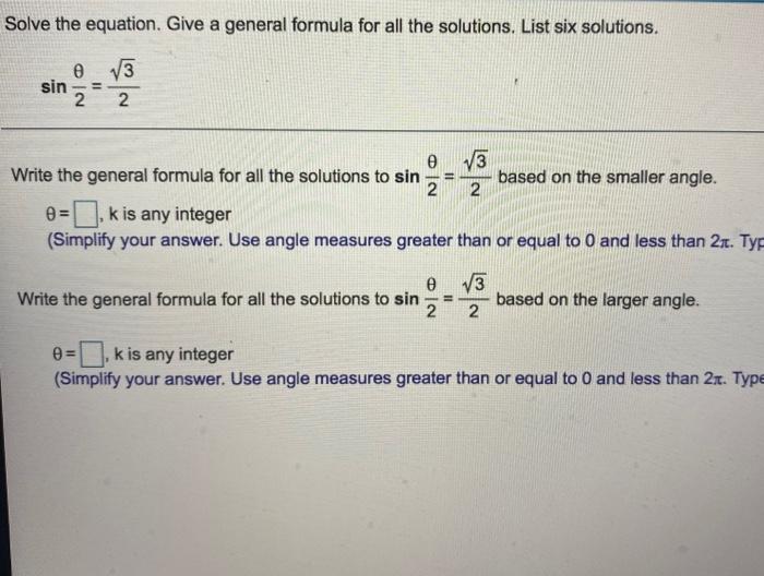 Solved Solve the equation. Give a general formula for all | Chegg.com