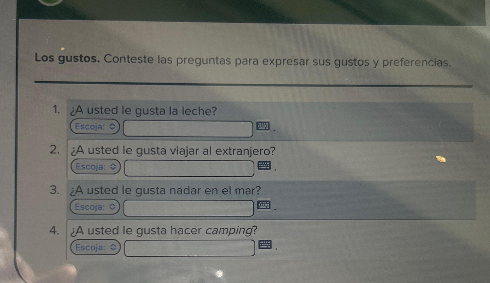 Solved Los gustos. Conteste las preguntas para expresar sus | Chegg.com