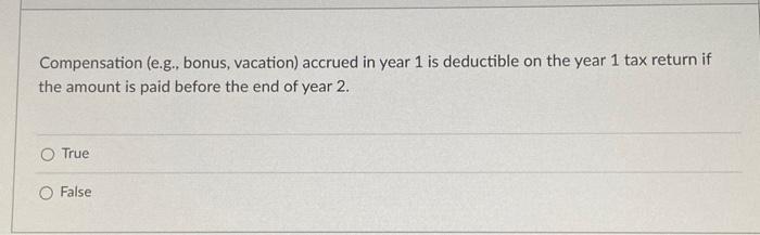 Solved Compensation (e.g., bonus, vacation) accrued in year | Chegg.com