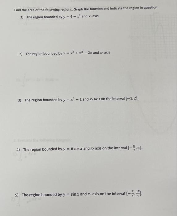 Solved Find the area of the following regions. Graph the | Chegg.com