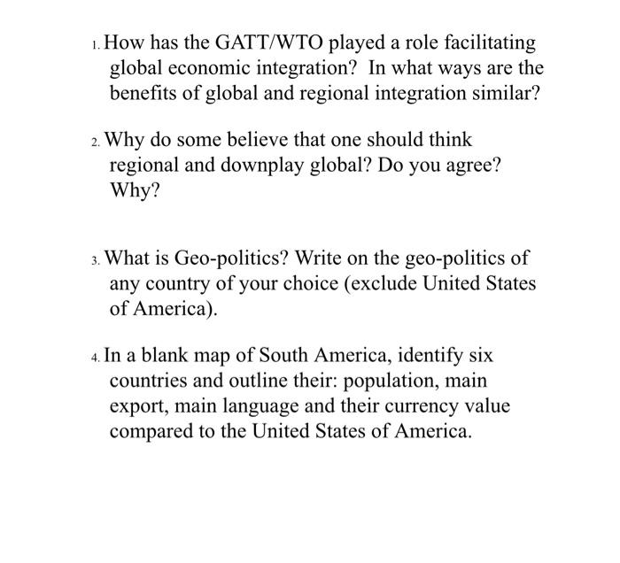 Solved 1. How has the GATT/WTO played a role facilitating | Chegg.com