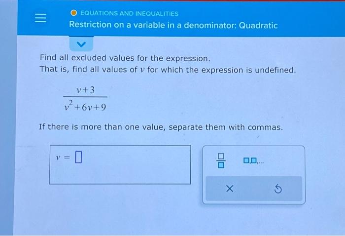 Solved Find All Excluded Values For The Expression That Is 0208