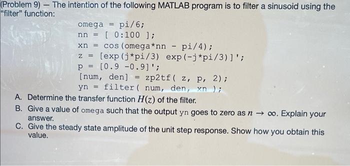 Solved (Problem 9)- The intention of the following MATLAB | Chegg.com