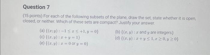 Solved Question 7 (15 points) For each of the following | Chegg.com
