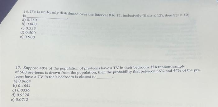 Solved 16. If x is uniformly distributed over the interval 8 | Chegg.com
