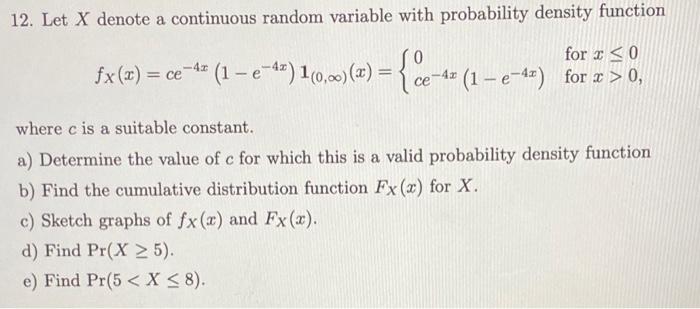 Solved 12. Let X denote a continuous random variable with | Chegg.com