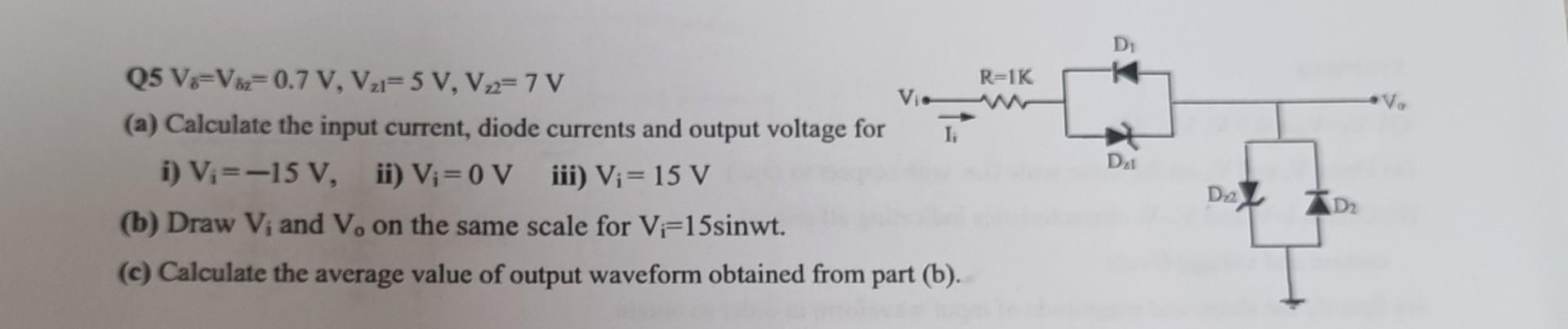 Solved V6=Vb2=0.7 V,V21=5 V,V22=7 V Calculate the input | Chegg.com
