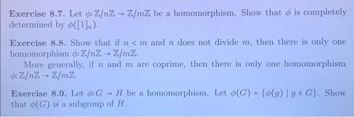 Solved Exercise 8.7. Let o: Z/nZ → Z/mZ be a homomorphism. | Chegg.com