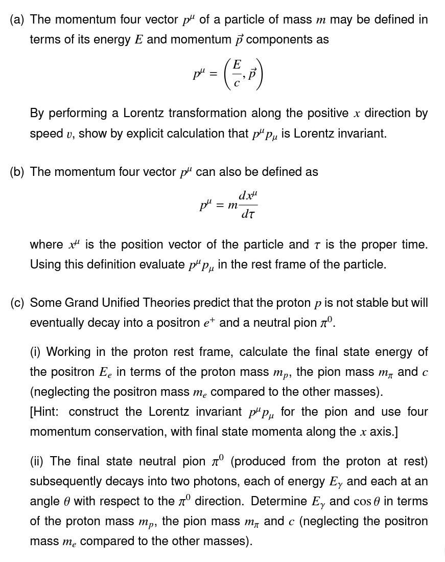 Solved (a) The momentum four vector pl of a particle of mass | Chegg.com