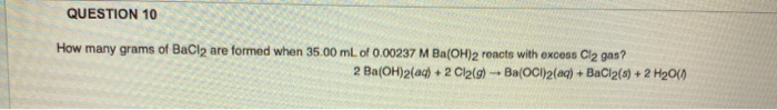 Solved how many grams of BaCl2 are formed when 35.00mL of | Chegg.com