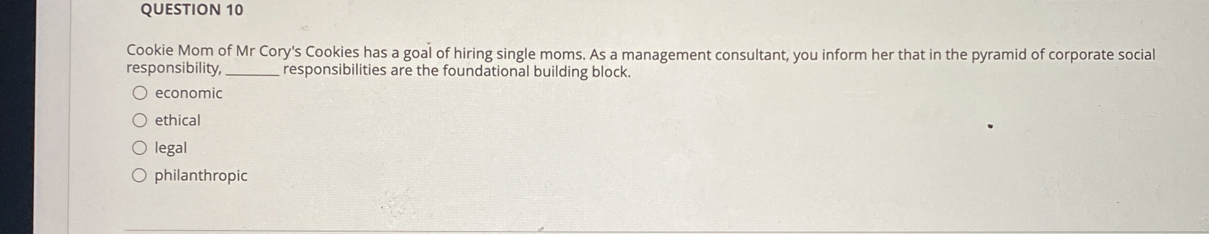 Solved QUESTION 10Cookie Mom of Mr Cory's Cookies has a goal | Chegg.com