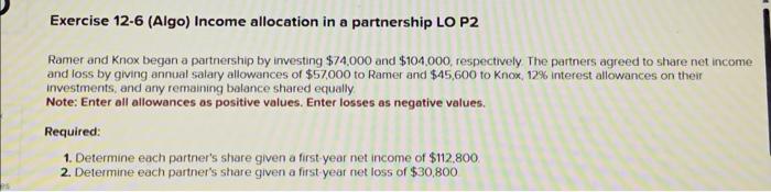 Solved Exercise 12-6 (Algo) Income allocation in a | Chegg.com