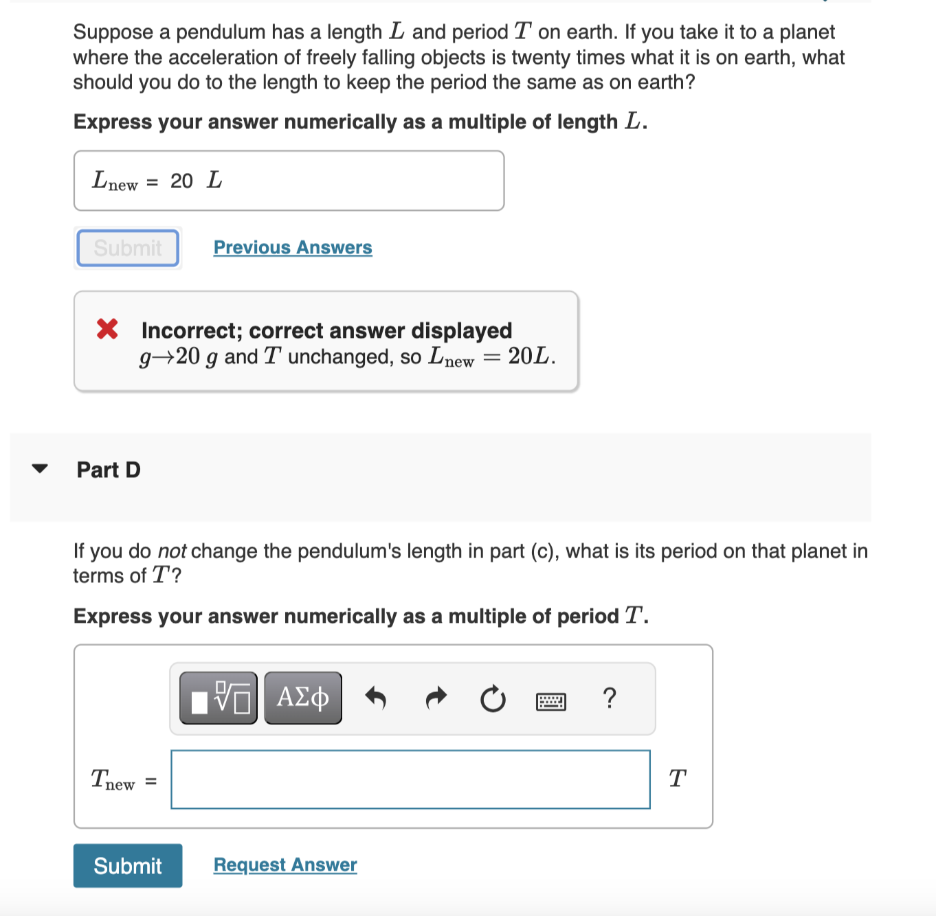 Solved Suppose a pendulum has a length L ﻿and period T ﻿on | Chegg.com