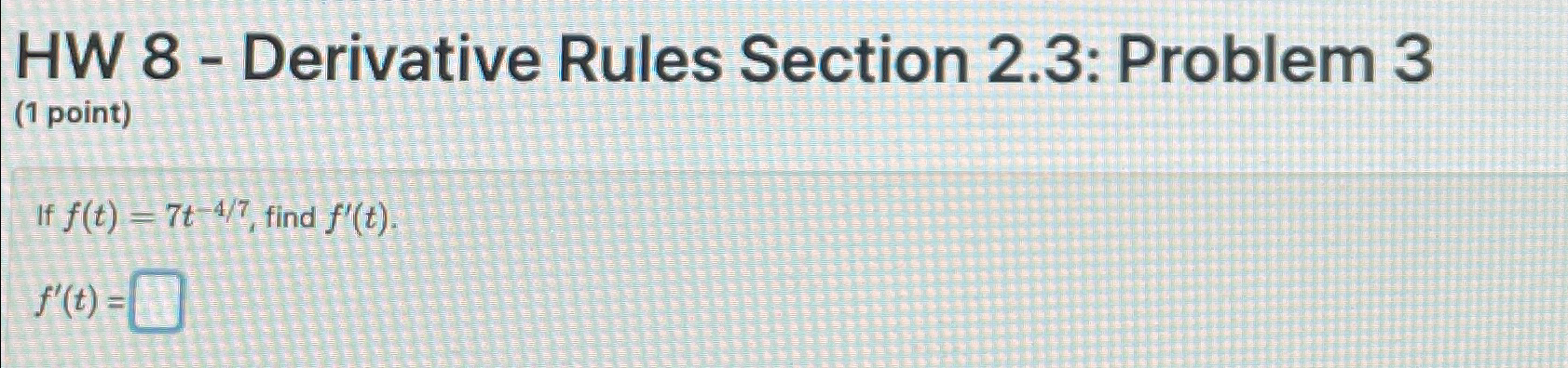 Solved HW 8 - ﻿Derivative Rules Section 2.3: Problem 3(1 | Chegg.com