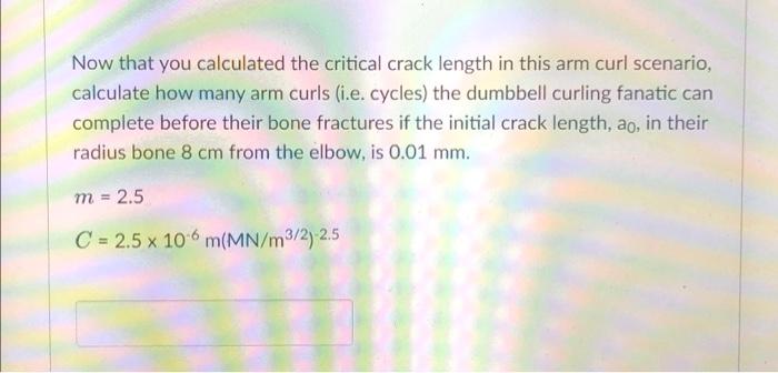 Solved Now That You Calculated The Critical Crack Length In 