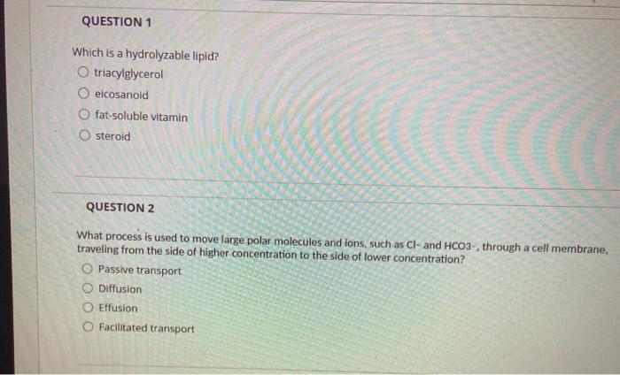 Solved QUESTION 1 Which is a hydrolyzable lipid? | Chegg.com