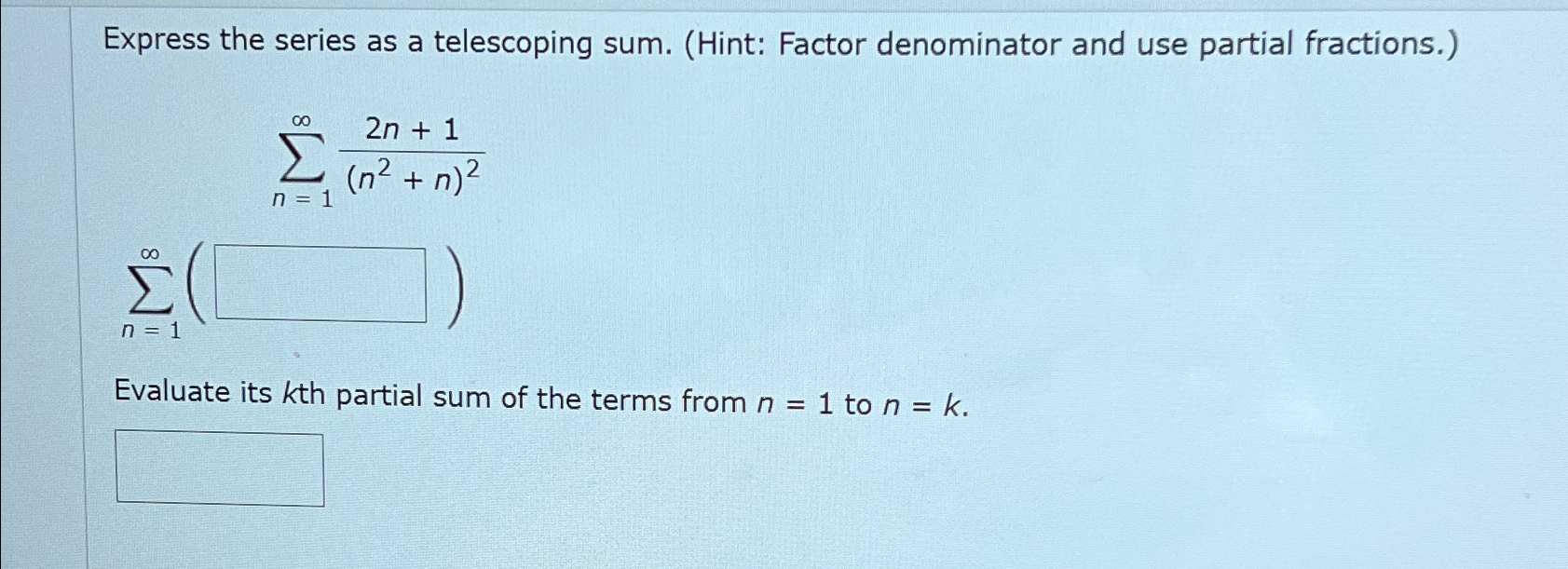 Solved Express the series as a telescoping sum. (Hint: | Chegg.com