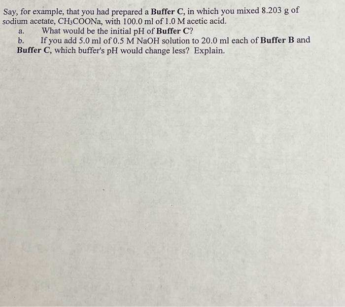 Solved Say, for example, that you had prepared a Buffer C, | Chegg.com