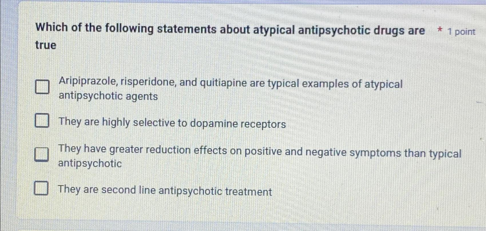 Solved Which of the following statements about atypical | Chegg.com