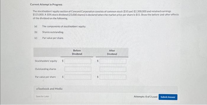 Solved Current Attempt in Progress The stockholders' equity | Chegg.com