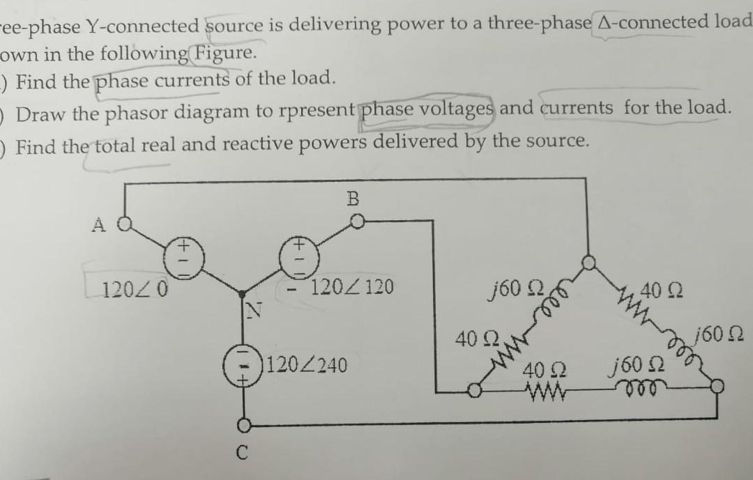 Solved ree-phase Y-connected source is delivering power to a | Chegg.com