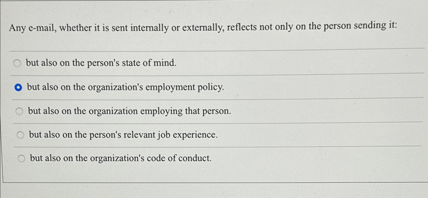 Solved Any e-mail, whether it is sent internally or | Chegg.com