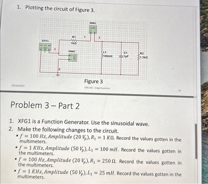 Solved 1. Plotting the circuit of Figure 3. Problem 3-Part 2 | Chegg.com
