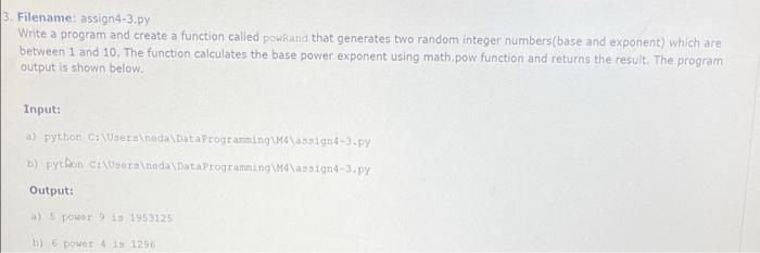 Solved 3 Filename Assign4 3 Py Write A Program And Create