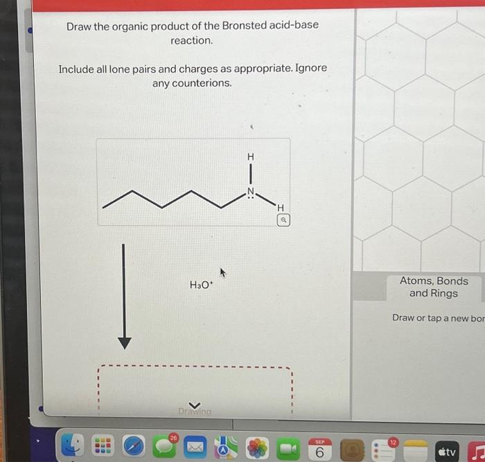 Solved Draw the organic product of the Bronsted acid-base | Chegg.com