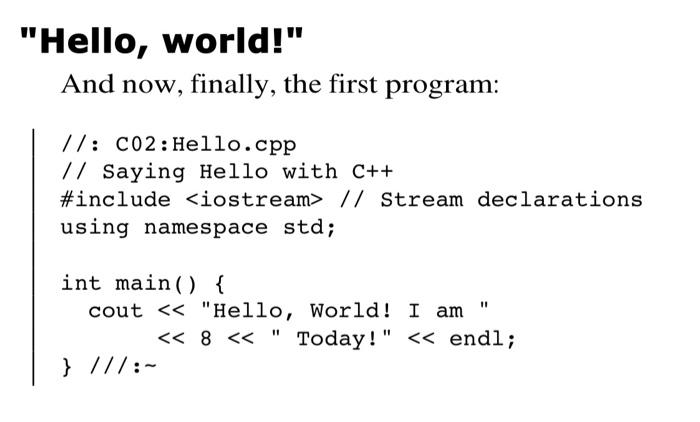 Solved Modify Hello.cpp (The example program is on the page | Chegg.com