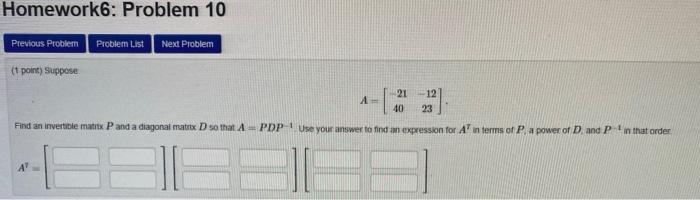 Solved Homework6: Problem 10 Previous Problem Problem List | Chegg.com Solved Homework6: Problem 10 Previous Problem Problem List | Chegg.com