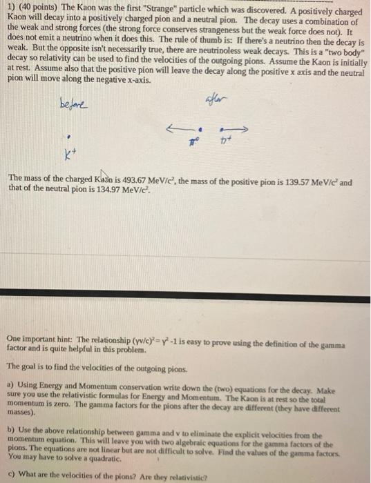 Solved 1) (40 points) The Kaon was the first "Strange" | Chegg.com