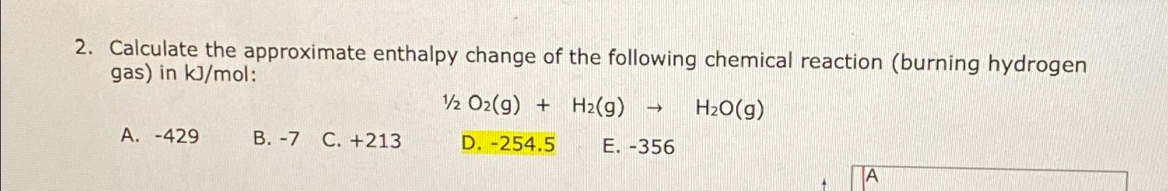 Solved Calculate the approximate enthalpy change of the | Chegg.com