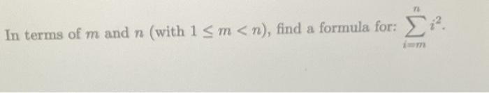 Solved In terms of m and n (with 1≤m | Chegg.com