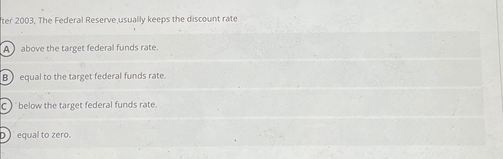 Solved fer 2003, ﻿The Federal Reserve.usually keeps the | Chegg.com