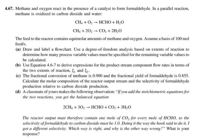 Solved Methane and oxygen react in the presence of a | Chegg.com