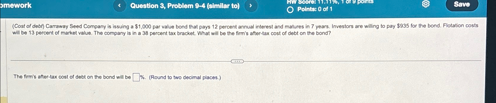 Solved Question 3, ﻿Problem 9-4 (similar to)Points: 0 ﻿of | Chegg.com