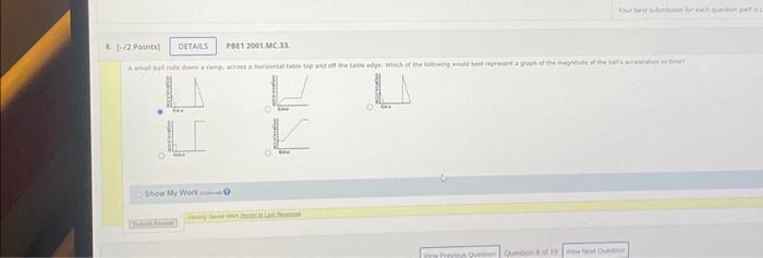Solved 8. [-/2 Points] DETAILS PBE1 2001.MC 33. A small ball | Chegg.com