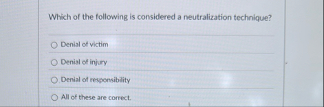Solved Which of the following is considered a neutralization | Chegg.com