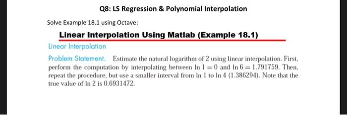 Solved Q8: LS Regression & Polynomial Interpolation Solve | Chegg.com