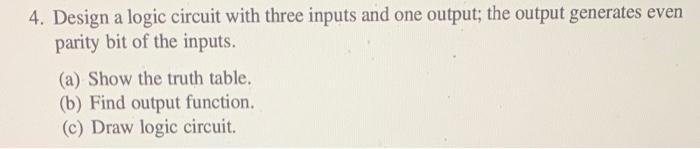 Solved 6. Implement the following functions using only one | Chegg.com