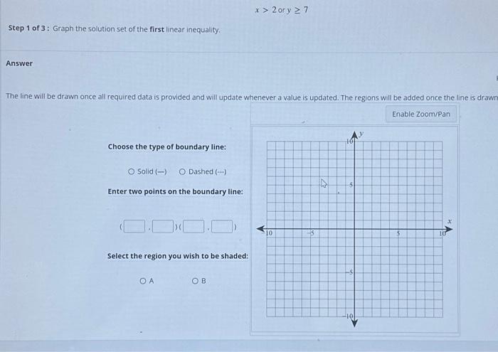 Step 1 of 3: Graph the solution set of the first | Chegg.com