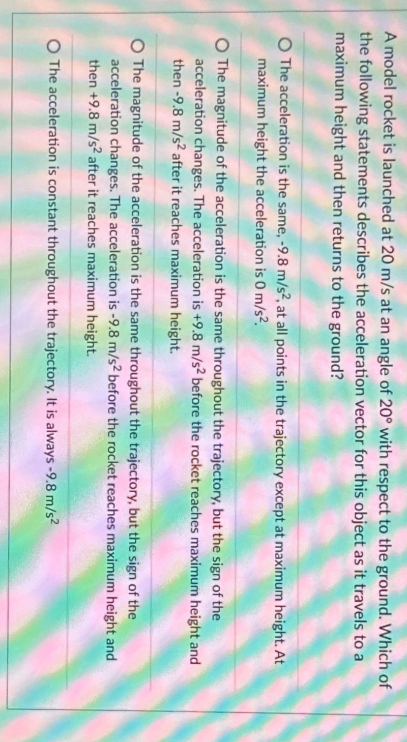 Solved A model rocket is launched at 20ms ﻿at an angle of | Chegg.com
