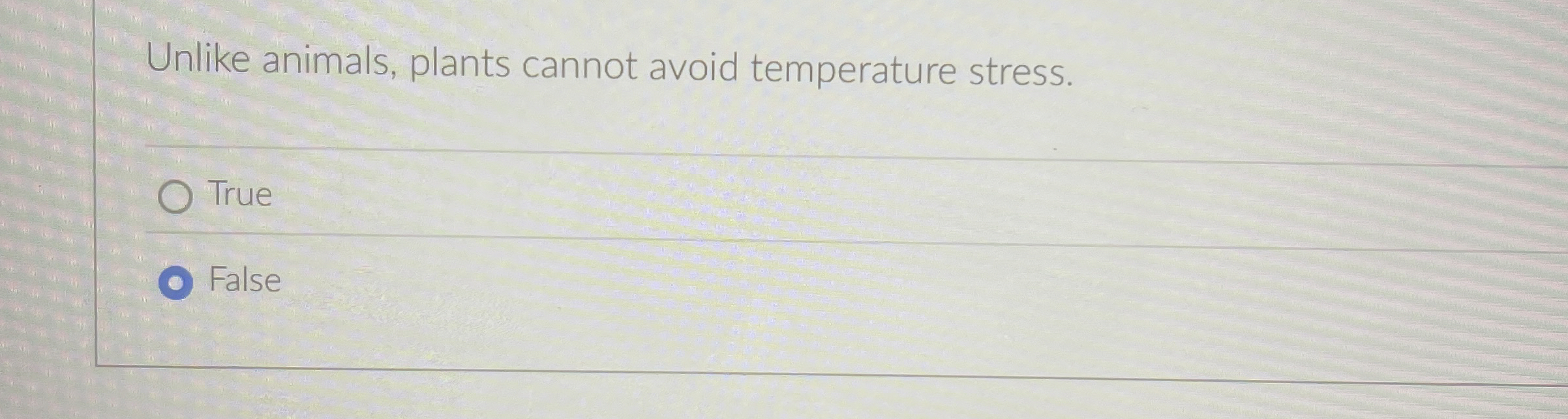 Solved Unlike animals, plants cannot avoid temperature | Chegg.com
