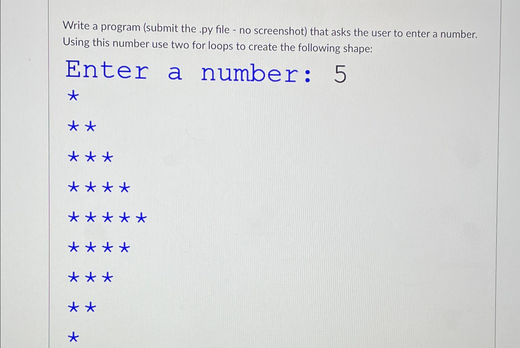 Solved Write a program (submit the .py file - no | Chegg.com Solved Write a program (submit the .py file - no | Chegg.com