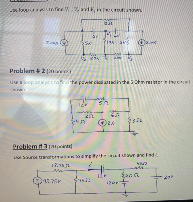 Solved Use loop analysis to find V1 V2 and V3 in the circuit | Chegg.com