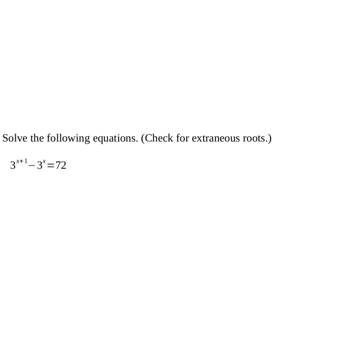 Solved Solve the following equations. (Check for extraneous | Chegg.com