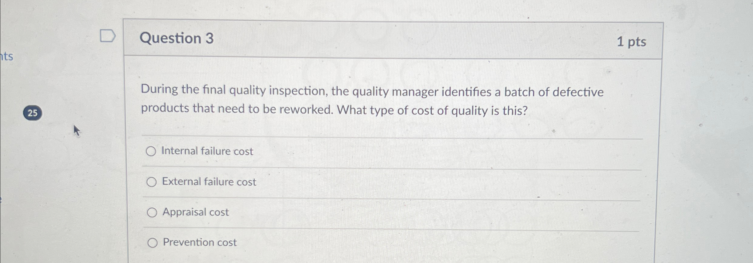 Solved Question 31 ﻿ptsDuring the final quality inspection, | Chegg.com