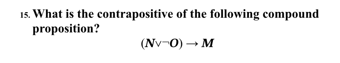 Solved What is the contrapositive of the following compound | Chegg.com